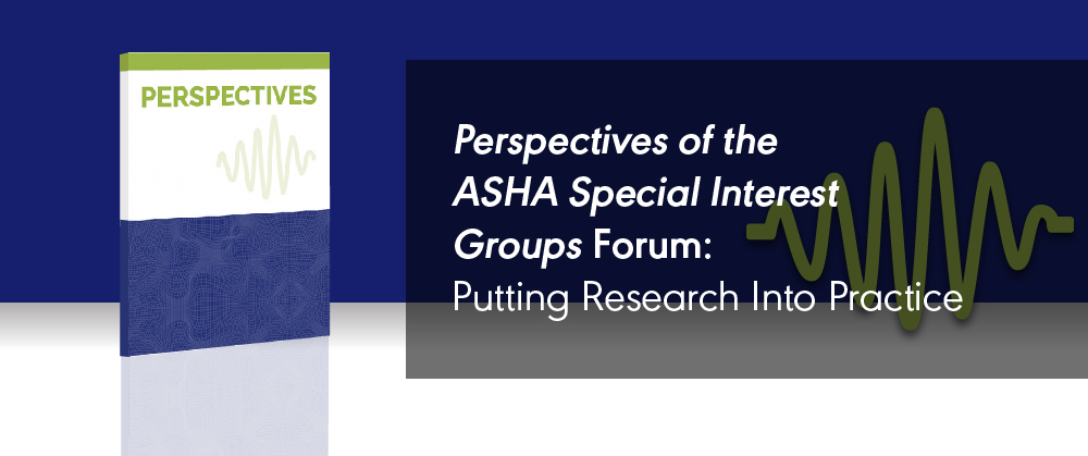 Perspectives Forum: Putting Research Into Practice: Tutorials on ...